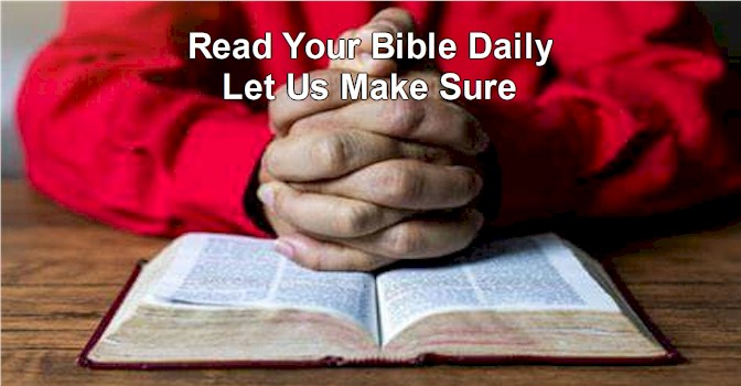 Read Your Bible Daily-Make Sure - Creating Futures